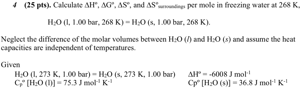 Solved 4 (25 pts). Calculate AH°, AG°, AS°, and | Chegg.com