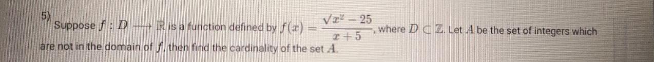 Solved 5) Suppose f:D→= is a function defined by | Chegg.com