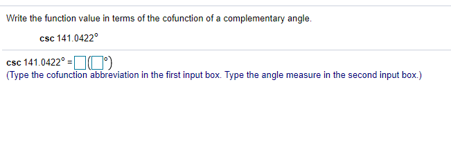 Solved Write the function value in terms of the cofunction | Chegg.com