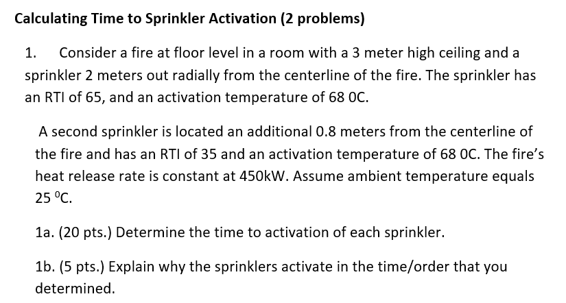 Solved Calculating Time to Sprinkler Activation (2 problems) | Chegg.com