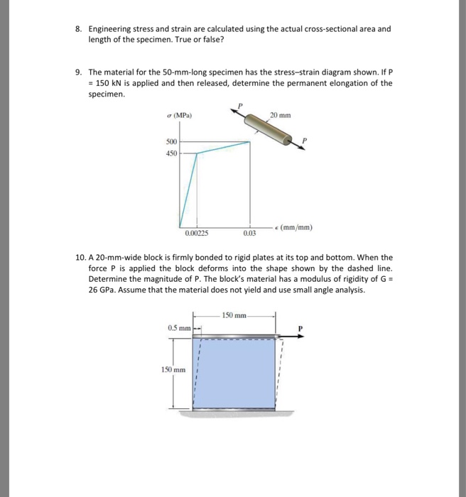 Solved 8. Engineering stress and strain are calculated using | Chegg.com