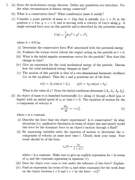 Solved 1. (a) State the work-kinetic energy theorem. Define | Chegg.com