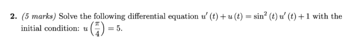 Solved 2. (5 marks) Solve the following differential | Chegg.com