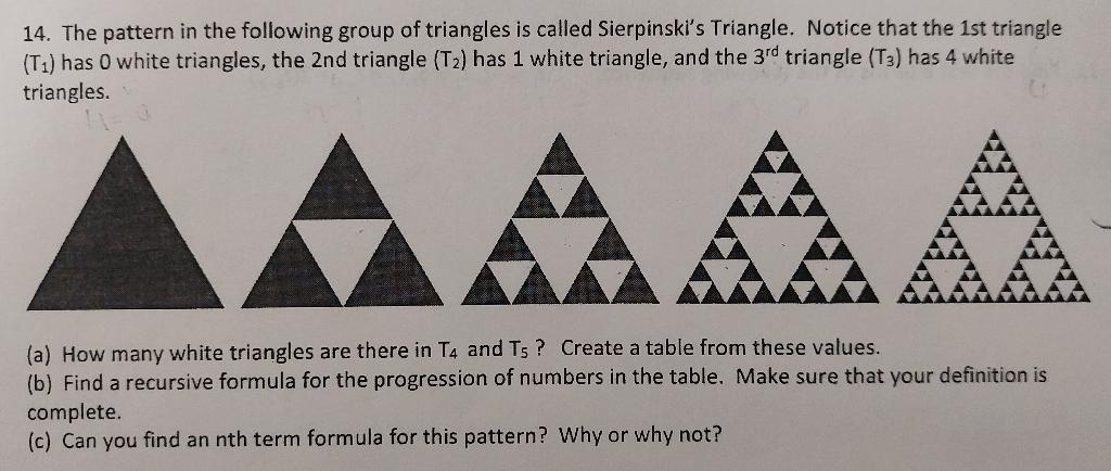 Solved 14. The pattern in the following group of triangles | Chegg.com