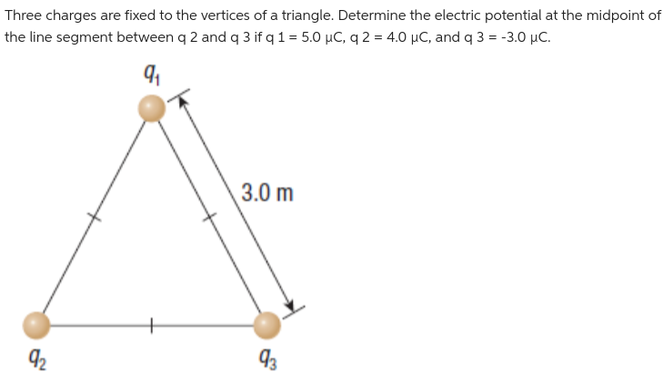 [Solved]: Use these formulas only: Three charge