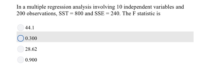 Solved In a multiple regression analysis involving 10 | Chegg.com