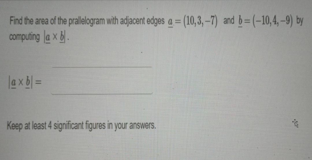 Solved Find the area of the prallelogram with adjacent edges | Chegg.com
