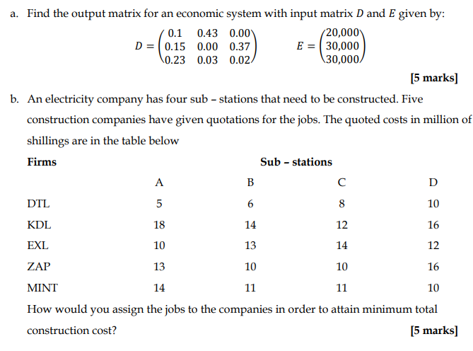 Solved a. Find the output matrix for an economic system with | Chegg.com