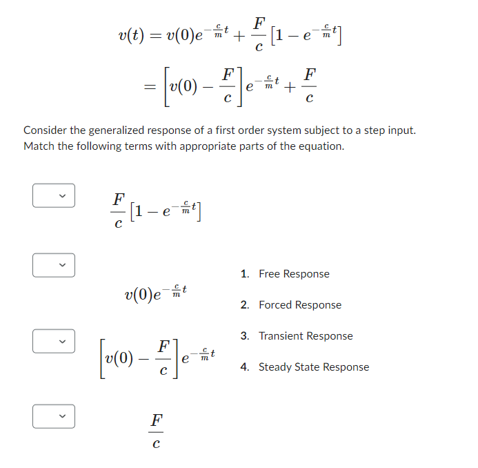 Solved v(t)=v(0)e−mct+cF[1−e−mct]=[v(0)−cF]e−mct+cF Consider | Chegg.com