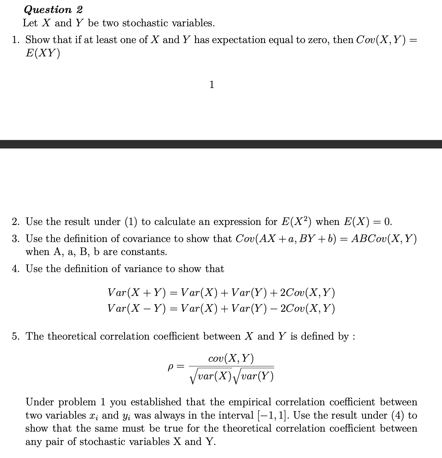 Solved Question 2Let x ﻿and Y ﻿be two stochastic | Chegg.com