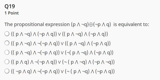 Solved The propositional expression (p∧¬q)⊕(¬p∧q) is | Chegg.com