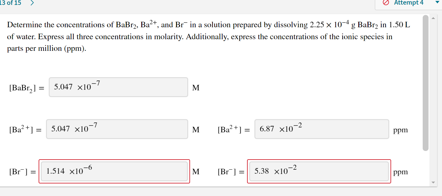 Solved Determine the concentrations of BaBr2, Ba2+, and Br− | Chegg.com