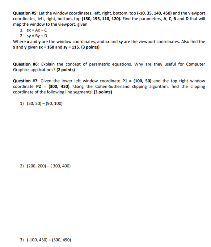 Question #5: Let the window coordinates, left, right, | Chegg.com