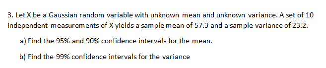 Solved 3. Let X be a Gaussian random variable with unknown | Chegg.com