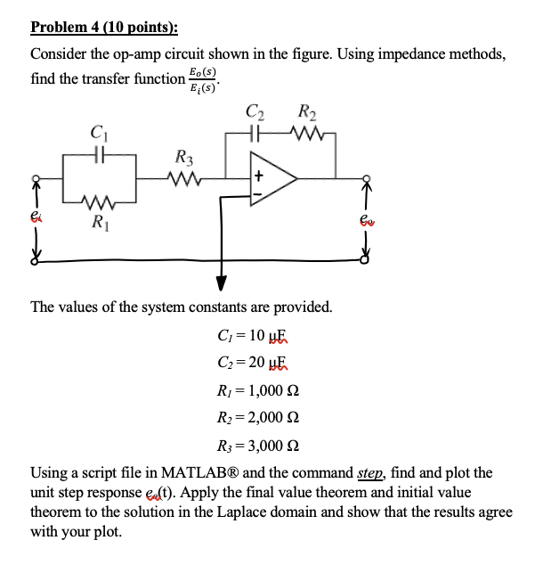 Solved Problem 4 (10 points): Consider the op-amp circuit | Chegg.com