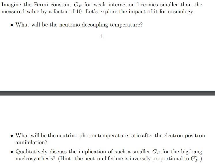 Solved Imagine the Fermi constant GF for weak interaction | Chegg.com