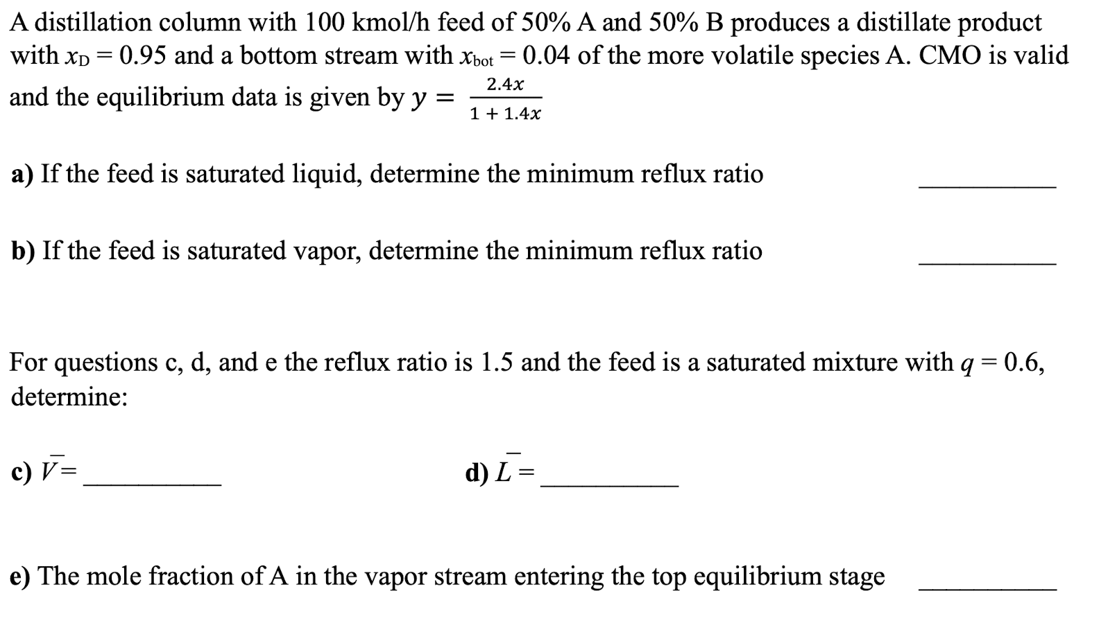 Solved A distillation column with 100kmol/h feed of 50% A | Chegg.com