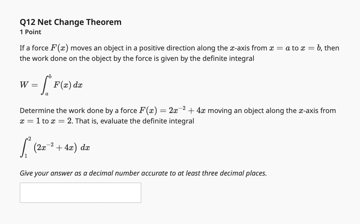 Solved Q12 Net Change Theorem 1 Point If a force F(x) moves | Chegg.com