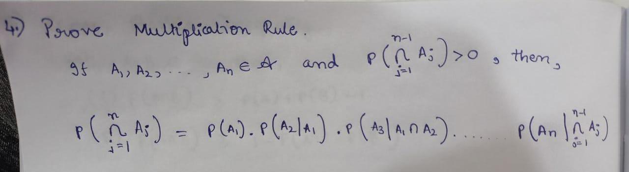 Solved 4) Prove Multiplication Rule. and Ph A;) so , then | Chegg.com