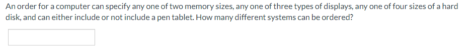 Solved An order for a computer can specify any one of two | Chegg.com