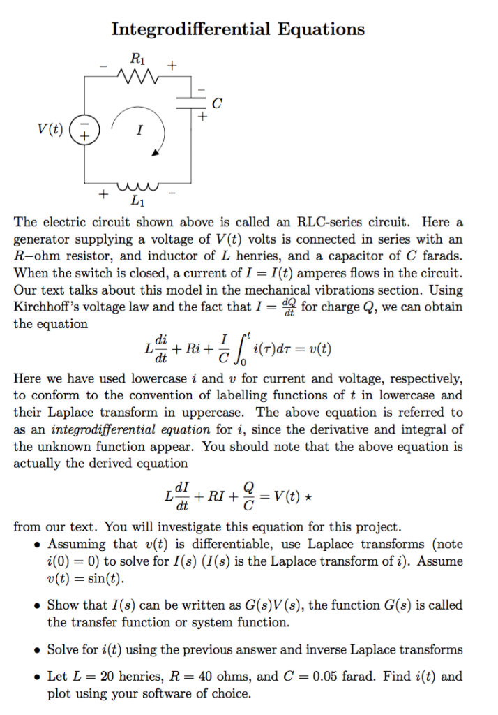 Solved Integrodifferential Equations Ri + V(t) 6 1 ) + + L | Chegg.com