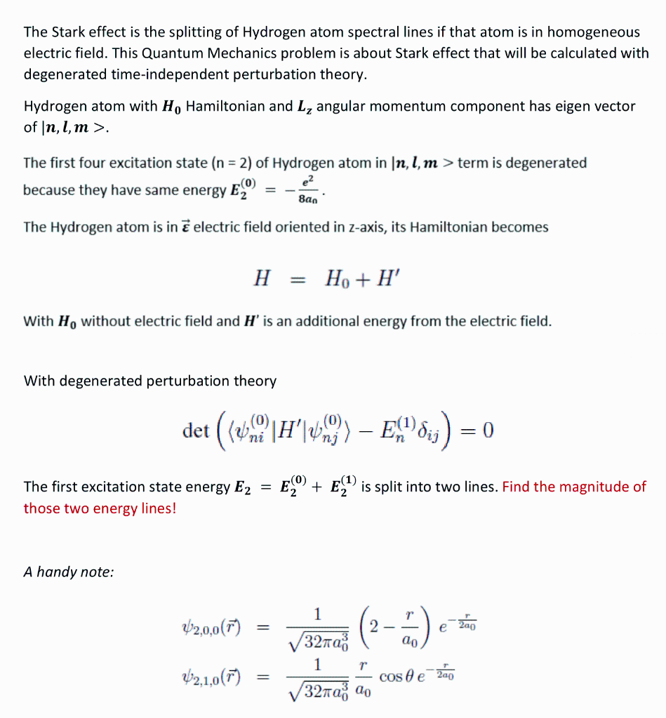 Solved The Stark effect is the splitting of Hydrogen atom | Chegg.com