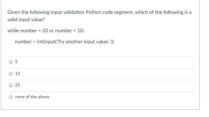 Solved Given The Following Input Validation Python Code