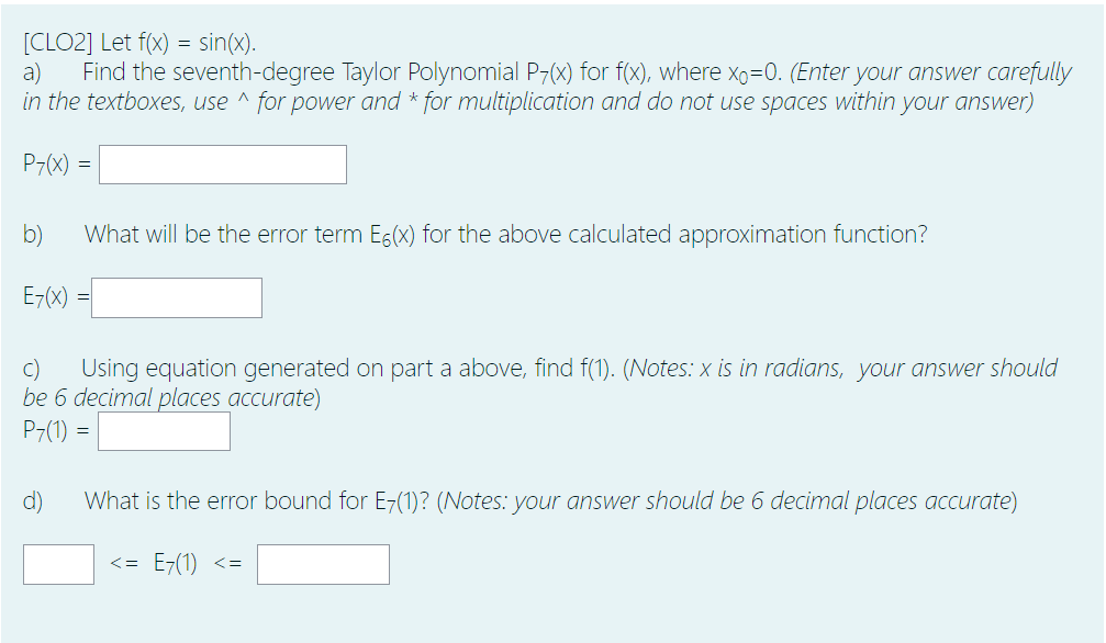 Solved [CLO4] Suppose that the Bisection Method is used to | Chegg.com