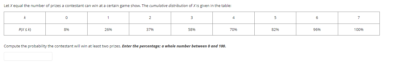 Solved Let X equal the number of prizes a contestant can win | Chegg.com