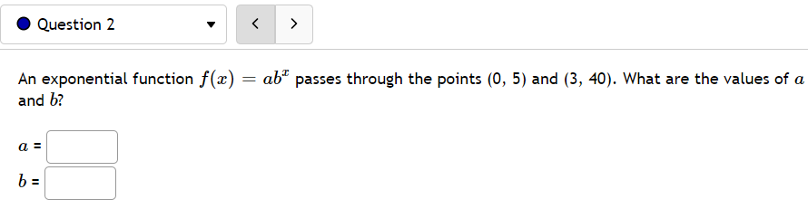 Solved An exponential function f(x)=abx passes through the | Chegg.com