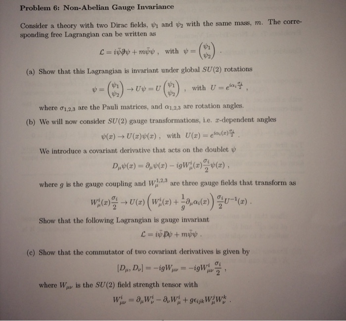 Solved Problem 6: Non-Abelian Gauge Invariance Consider a | Chegg.com