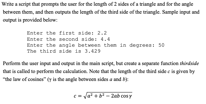 Solved Write a script that prompts the user for the length | Chegg.com