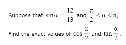 Solved Suppose that sina = 12 13 and | Chegg.com