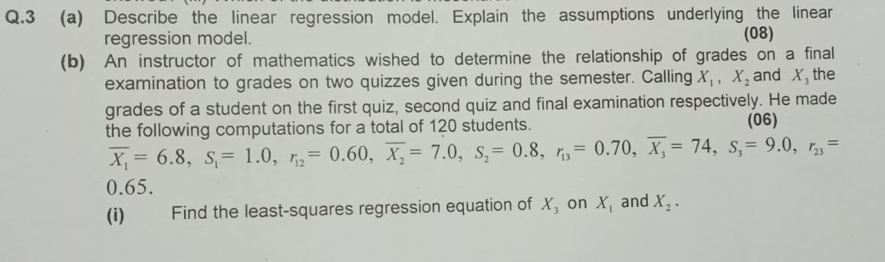 Solved Q.3 (a) Describe the linear regression model. Explain | Chegg.com
