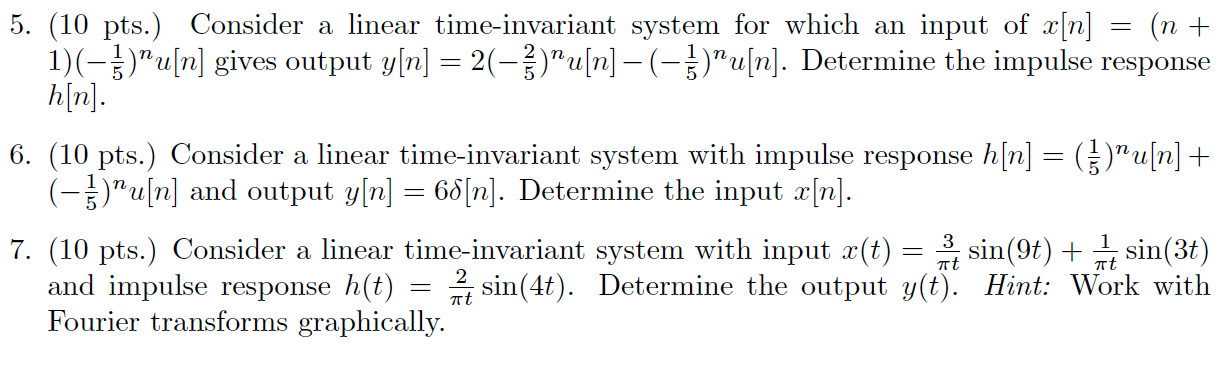 Solved = 5. (10 pts.) Consider a linear time-invariant | Chegg.com
