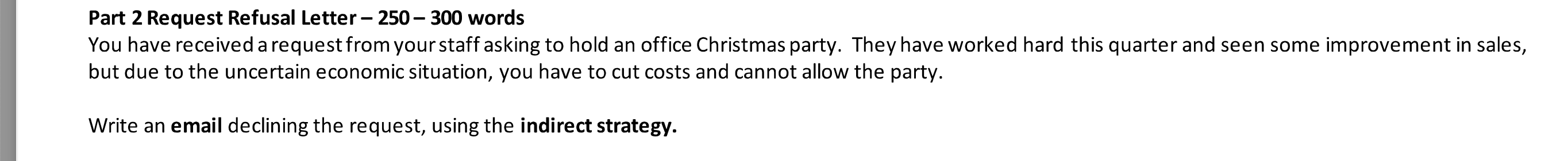 Part 2 Request Refusal Letter −250−300 words You have | Chegg.com