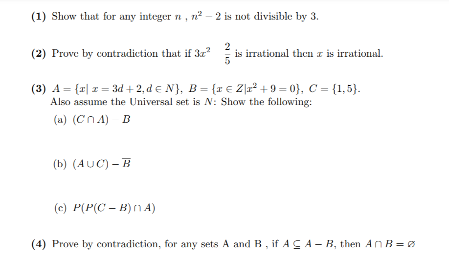 Solved (1) Show that for any integer n , n2 – 2 is not | Chegg.com