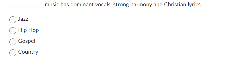 music has dominant vocals, strong harmony and | Chegg.com