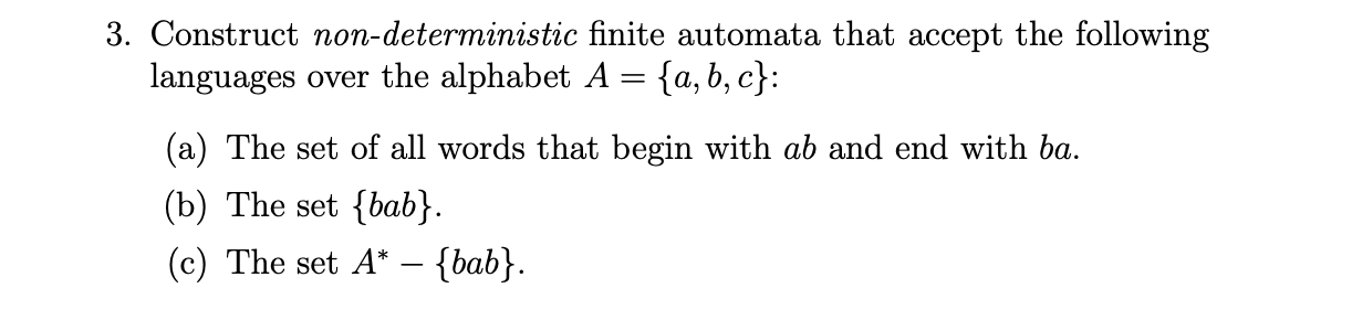 Solved 3 Construct Non Deterministic Finite Automata That