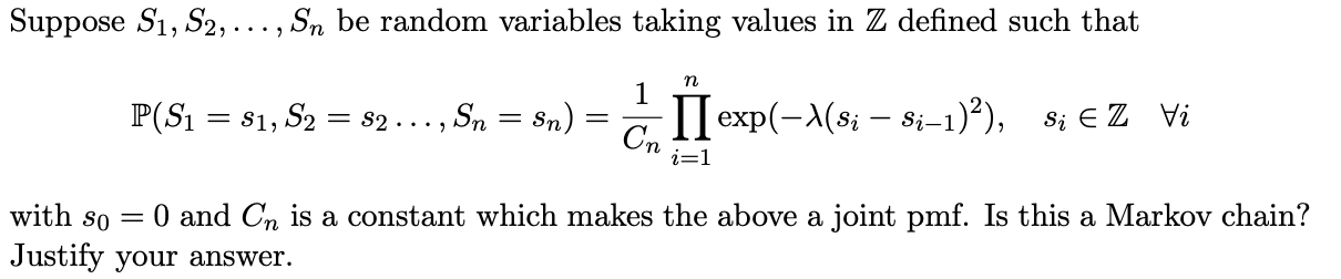 Solved Suppose S1, S2, ..., Sn be random variables taking | Chegg.com