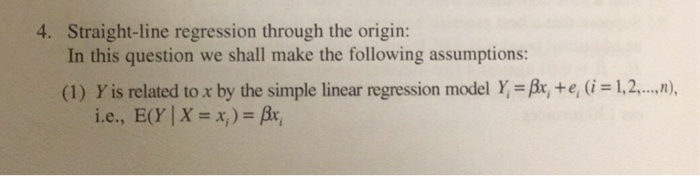 Solved Straight-line regression through the origin: In this | Chegg.com