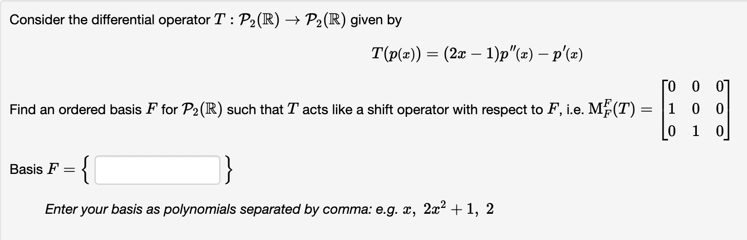 Solved Consider the differential operator T: P2(R) + P2(R) | Chegg.com
