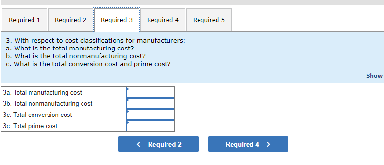Solved 3. With respect to cost classifications for | Chegg.com