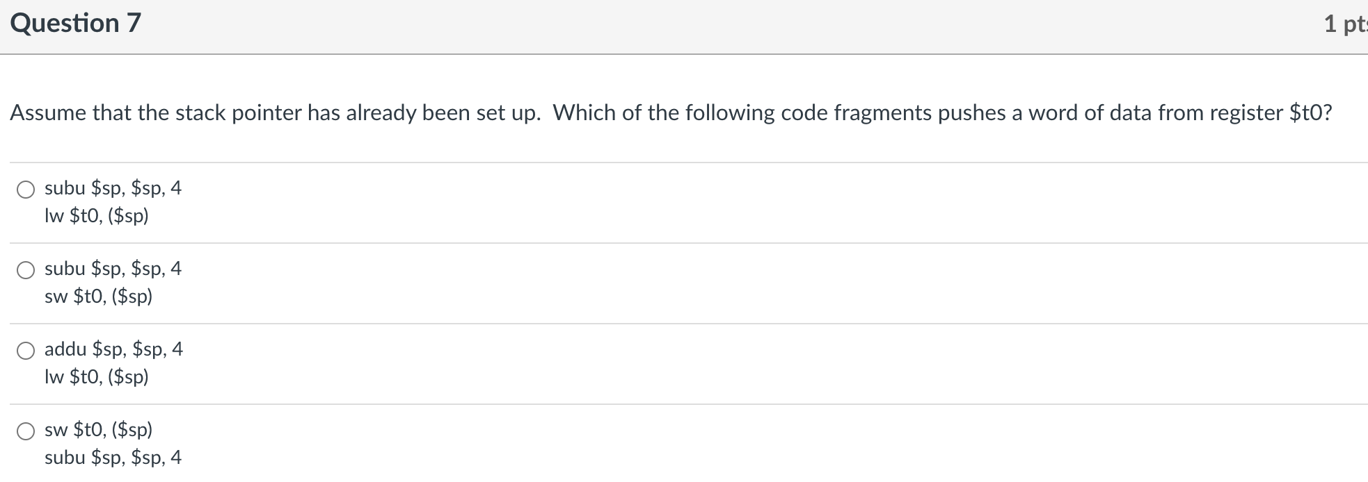 Solved Question 7 1 pts Assume that the stack pointer has | Chegg.com