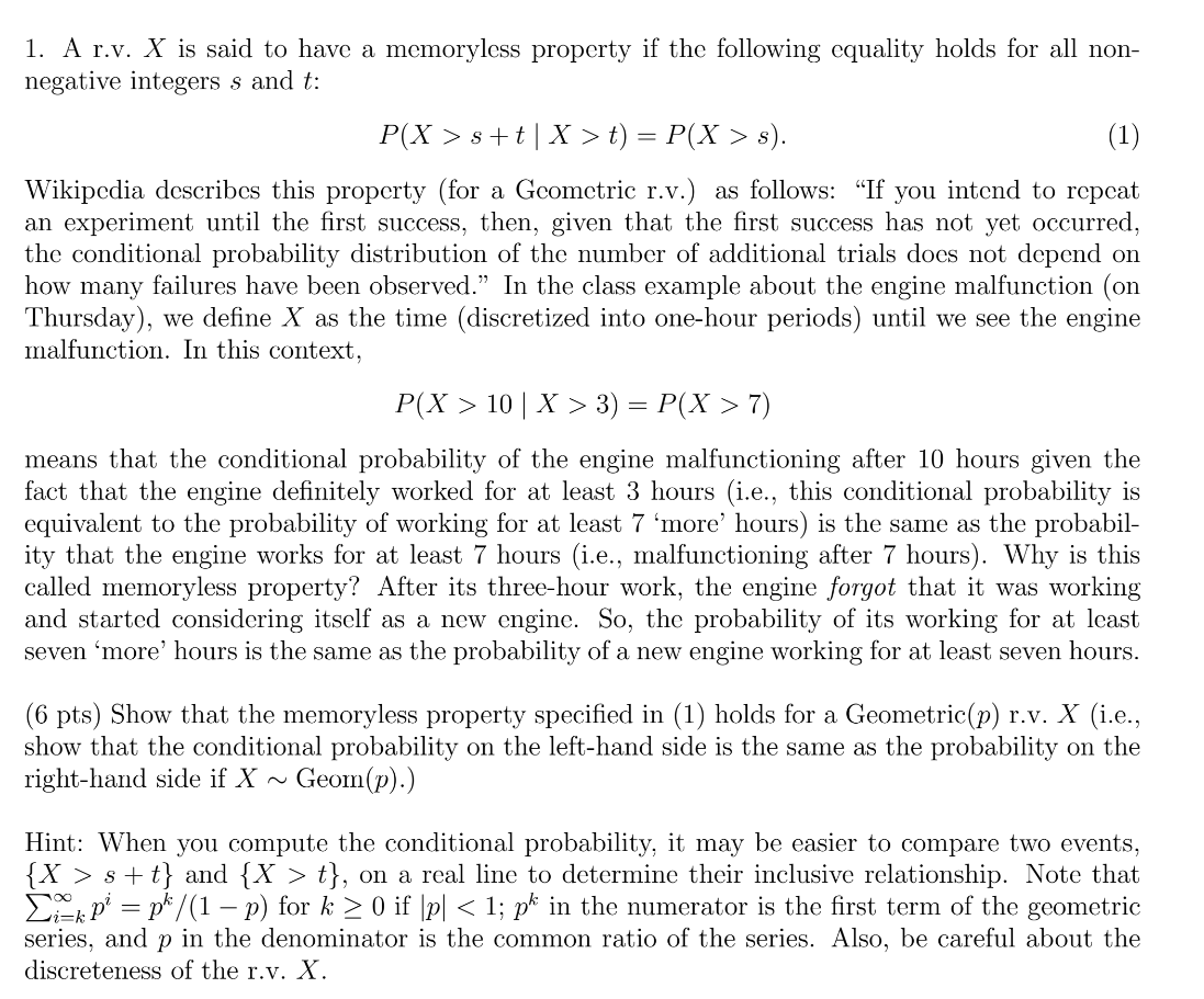 Solved 1. A r.v. X is said to have a memoryless property if | Chegg.com