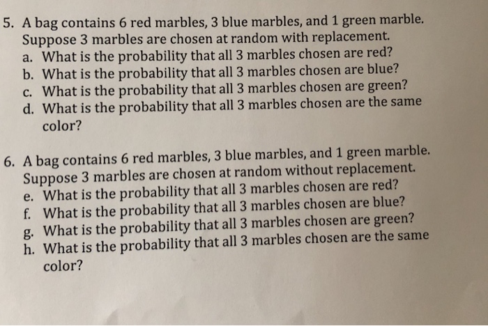 Solved 5. A bag contains 6 red marbles, 3 blue marbles, and | Chegg.com
