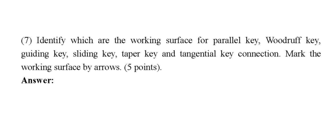 Solved (7) Identify which are the working surface for | Chegg.com