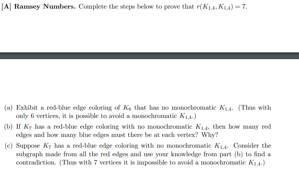 Solved A] Ramsey Numbers. Complete the steps below to prove | Chegg.com