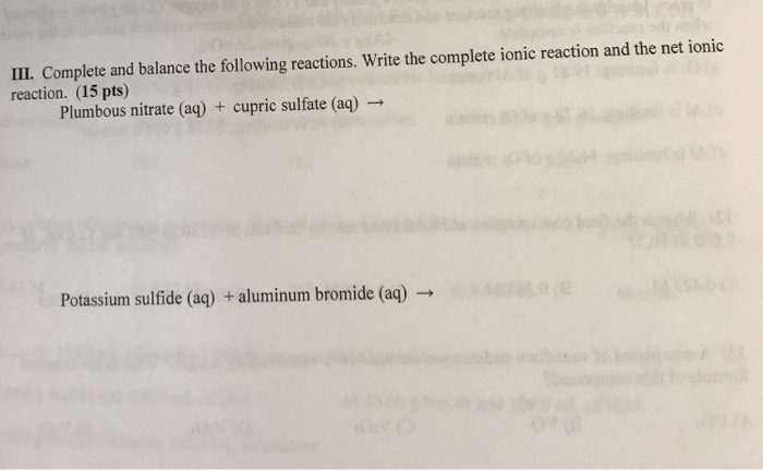 Solved Complete and balance the following reactions, Write | Chegg.com