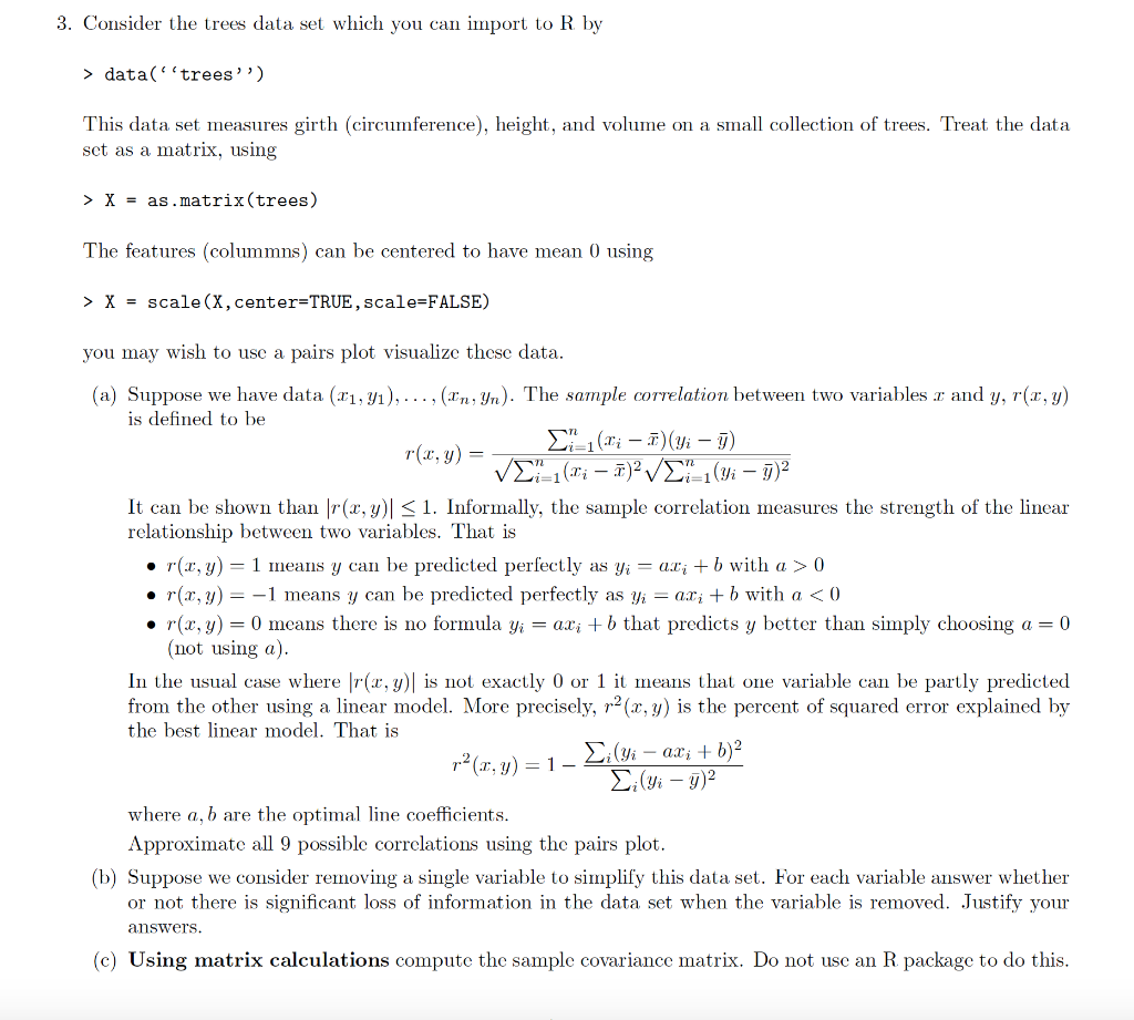 Solved 3. Consider the trees data set which you can import | Chegg.com